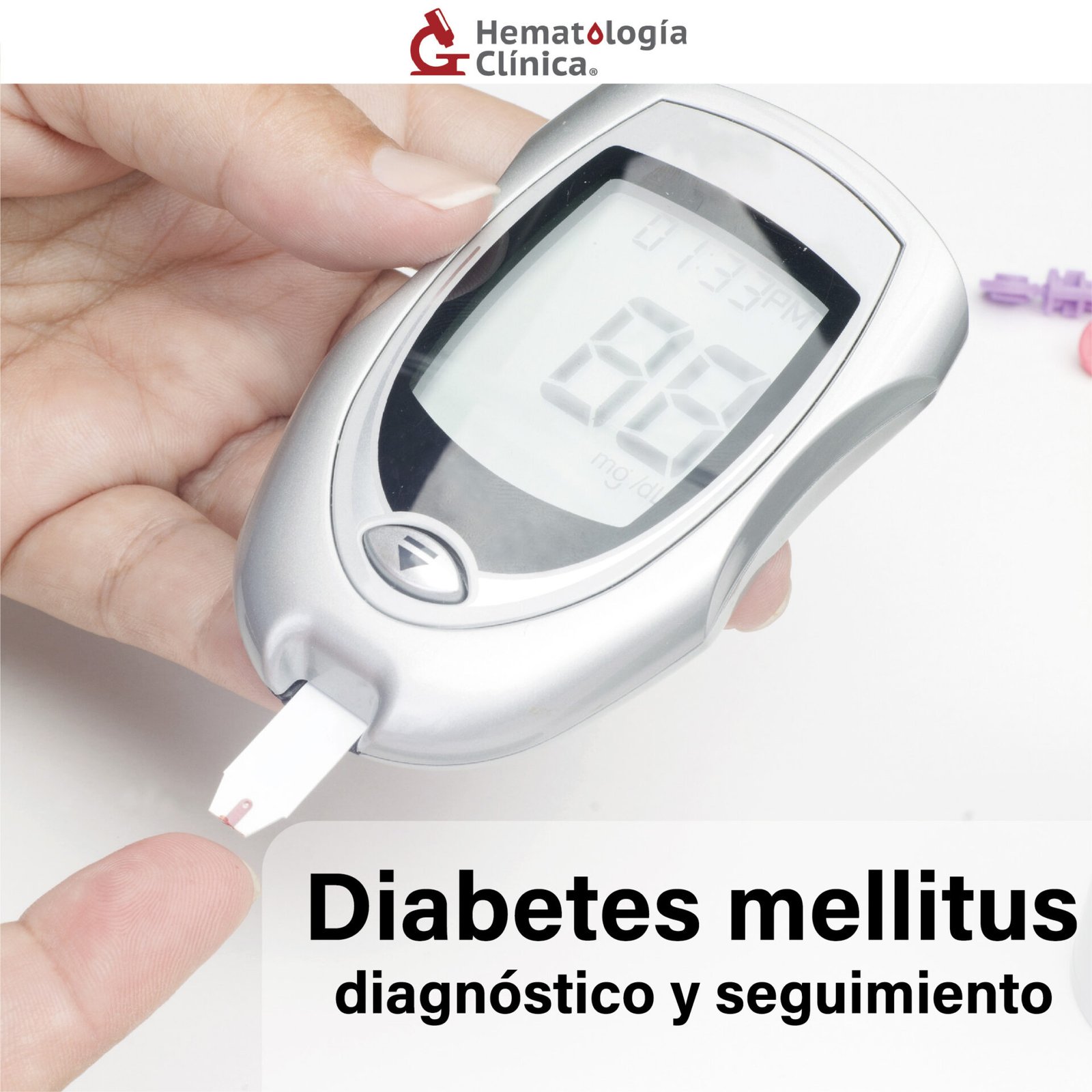 Diabetes mellitus, diagnóstico y seguimiento