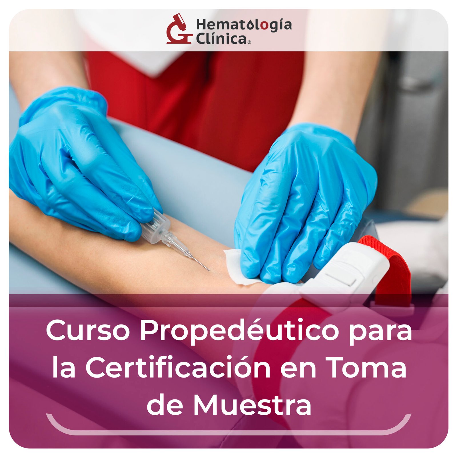 Curso Propedéutico para la Certificación en Toma de Muestra (Agosto ...